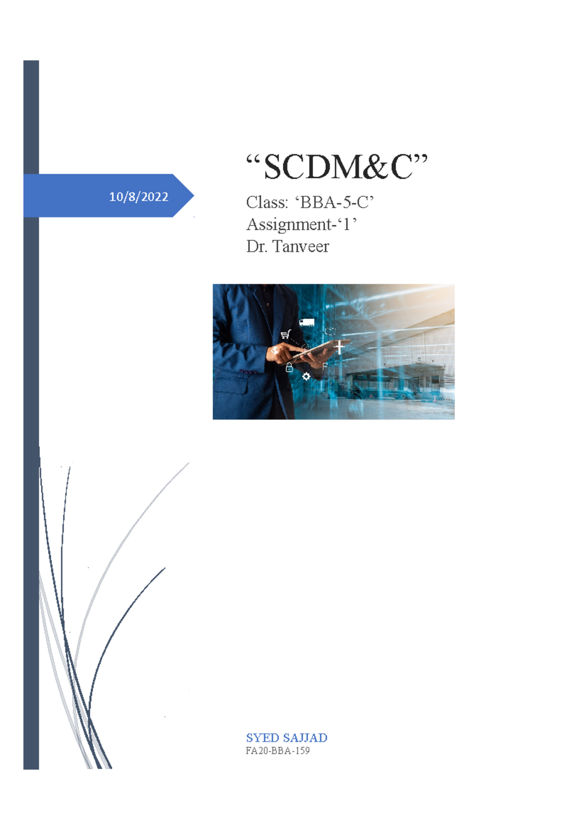Scm - assignment - Software Project Management - 10/8/ SYED SAJJAD FA20-BBA- “SCDM&C” Class ...