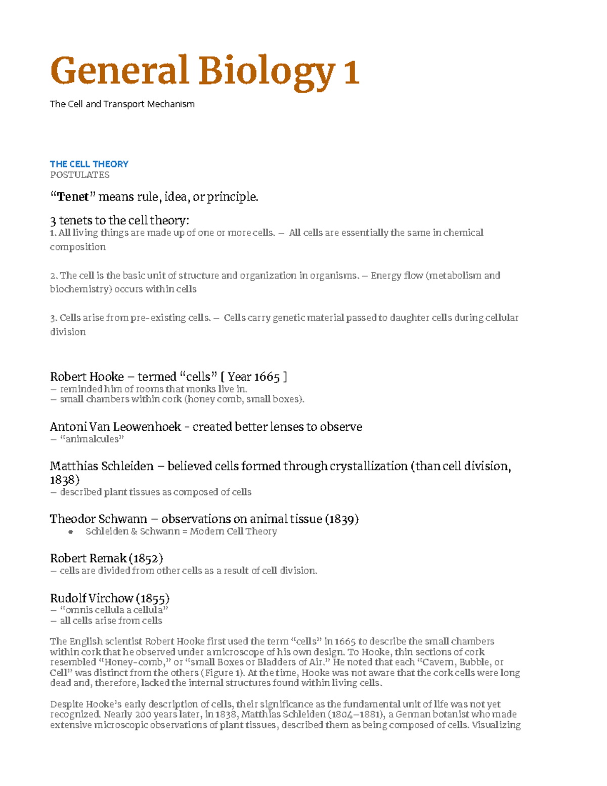 General Biology 1 - 3 tenets to the cell theory: All living things are ...