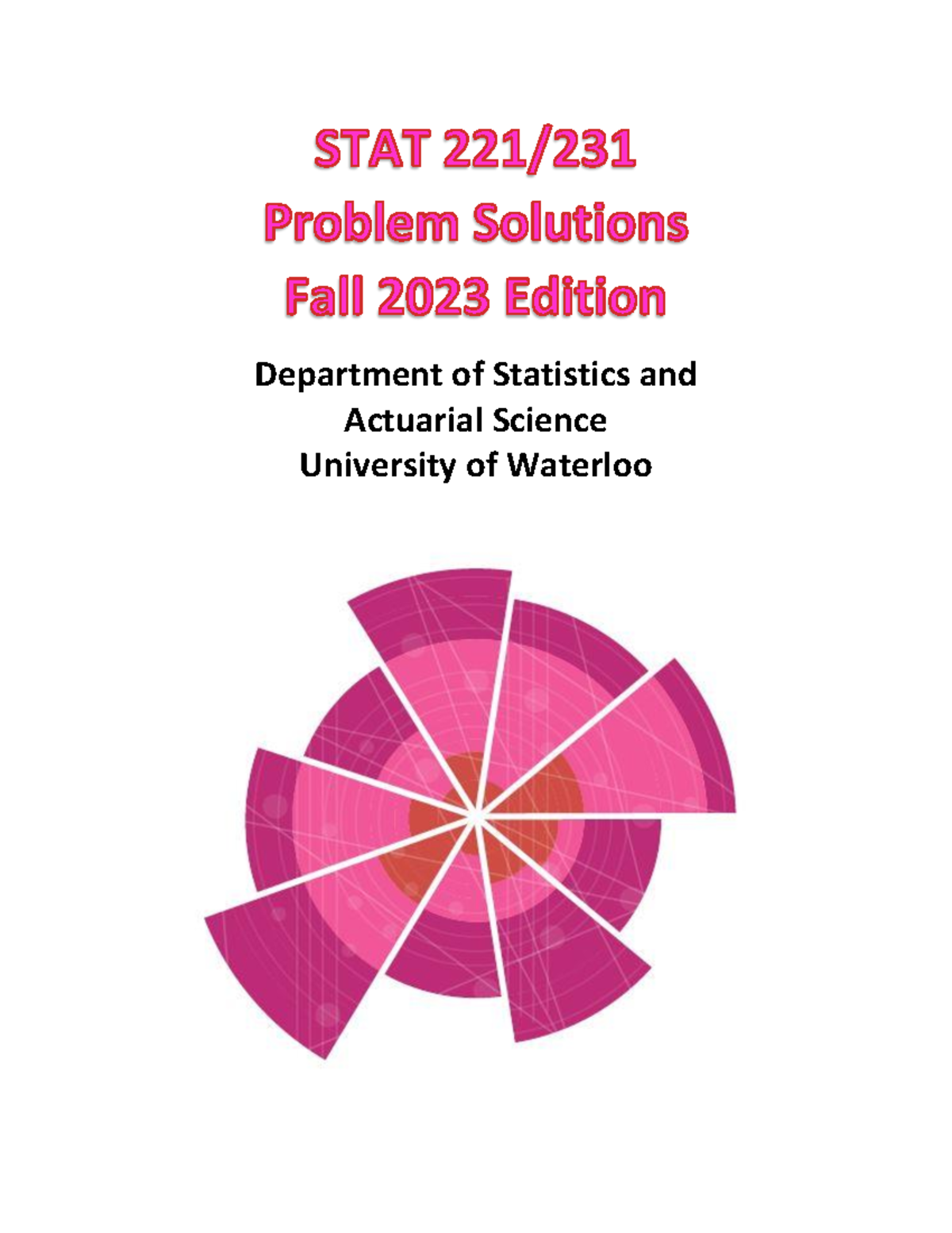 STAT 231 Problem Solutions Fall 2023 Edition - Department of Statistics ...