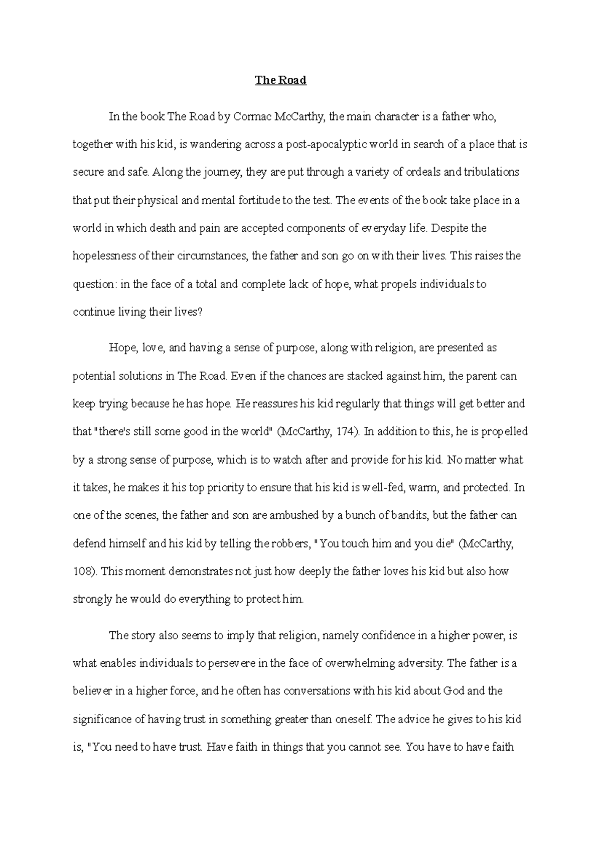 The Road - This essay is about the road by Cormac McCarthy who is the ...