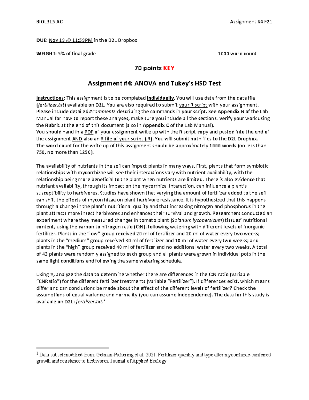 Assignment 4 Biology 315 Fall 2021 Key - DUE : Nov 19 @ 11:59PM in the ...