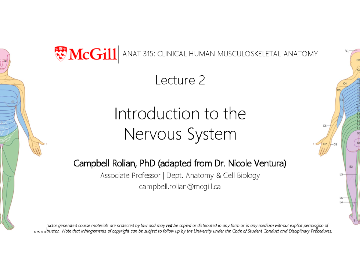 Lec 2 - Intro to Nervous System - Lecture 2 Introduction to the Nervous System Campbell Rolian ...