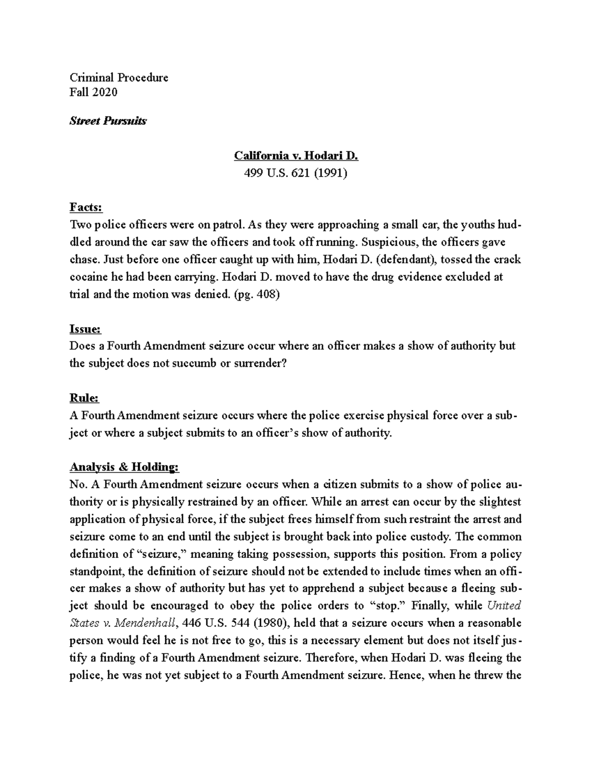 Criminal Procedure Fall 2020 Street Pursuits - Hodari case - Criminal Procedure Fall 2020 Street ...