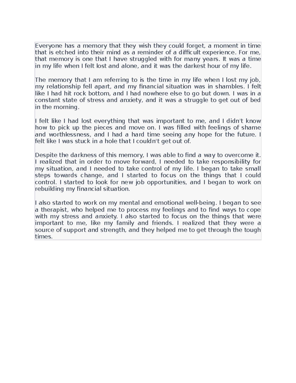 Everyone has a memory that they wish they could forget - For me, that ...