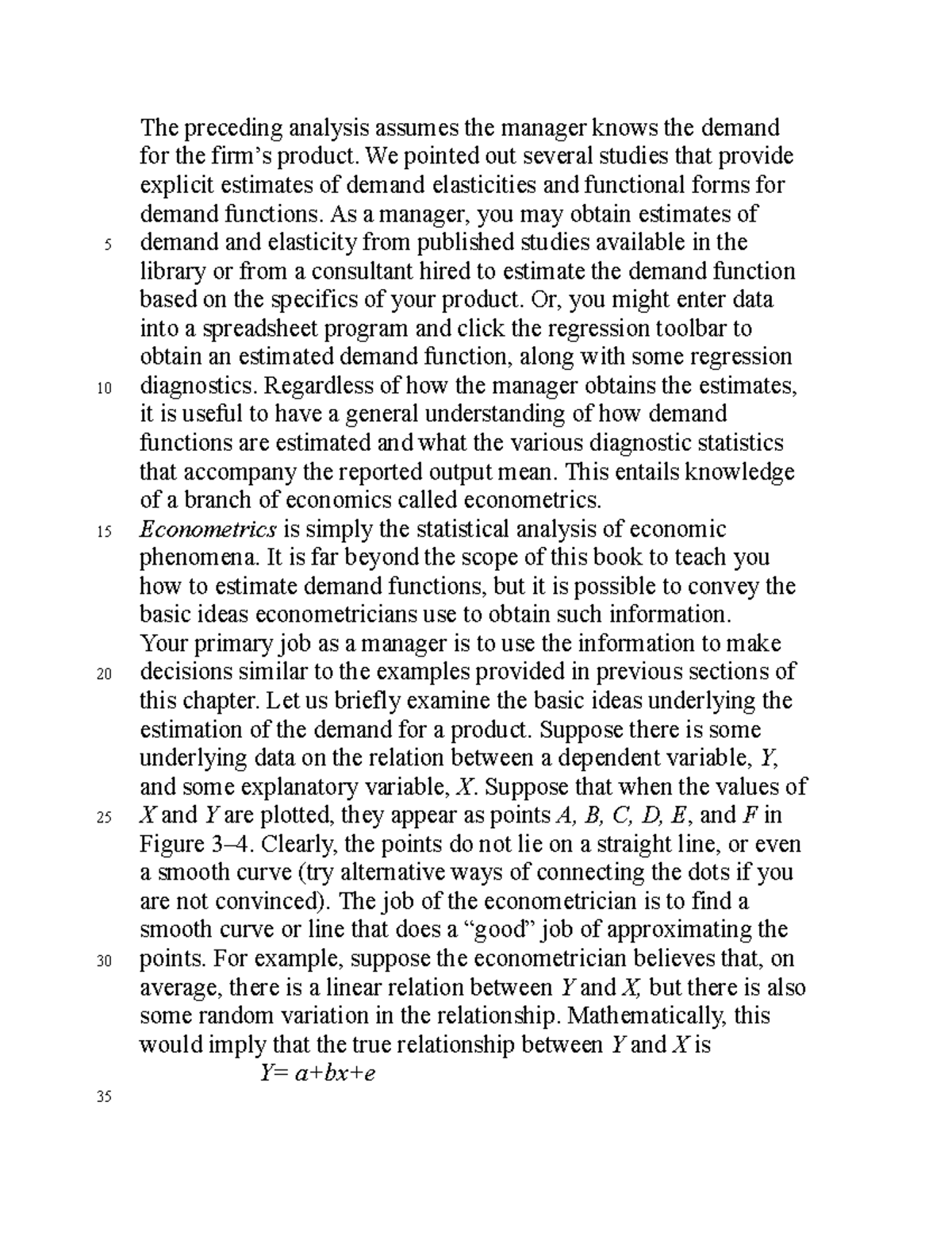 Regression Analysis Keme The Preceding Analysis Assumes The Manager Knows The Demand For The regression-analysis-keme-the-preceding-analysis-assumes-the-manager-knows-the-demand-for-the