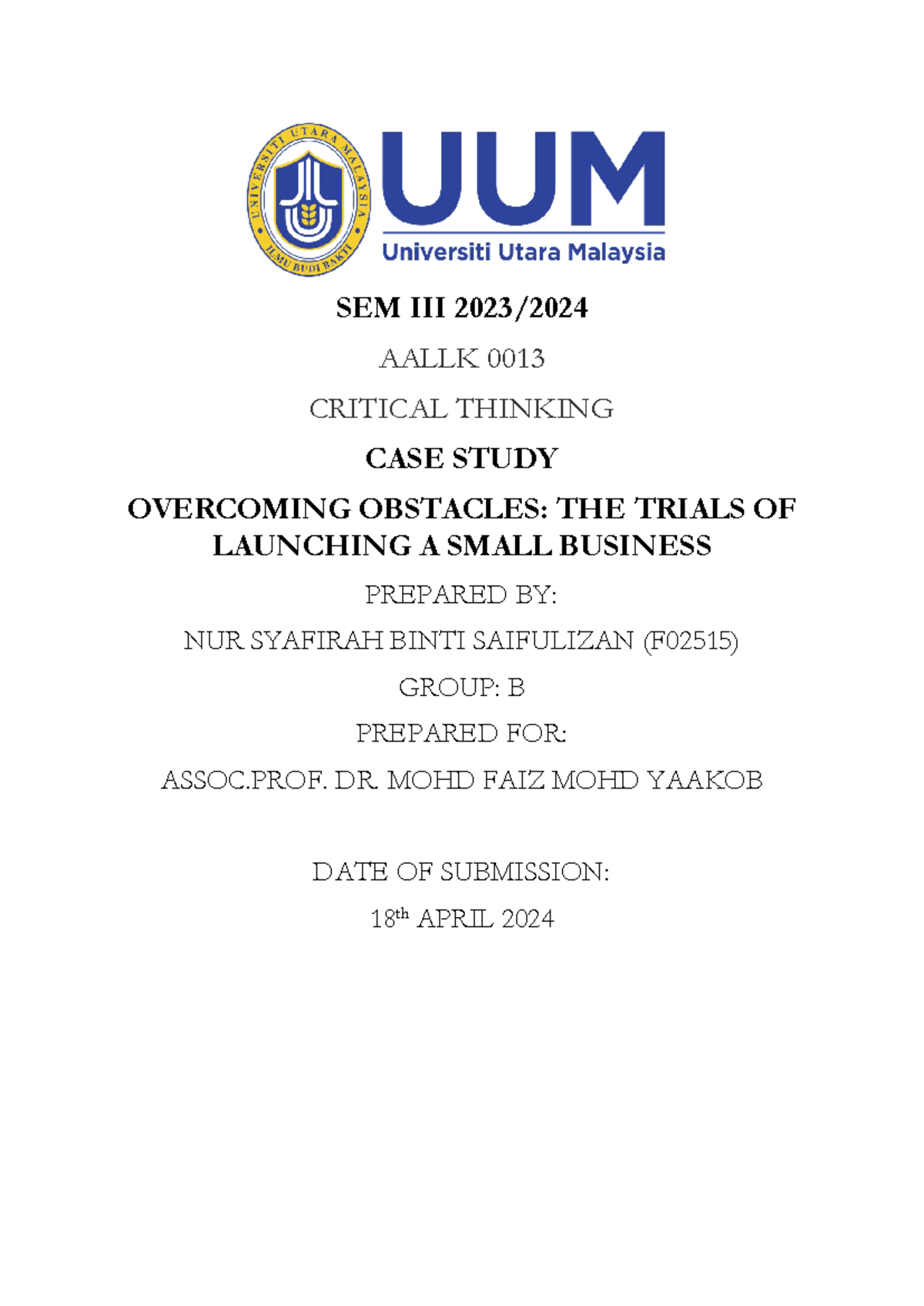 CASE Study CT - SEM III 2023/ AALLK 0013 CRITICAL THINKING CASE STUDY ...