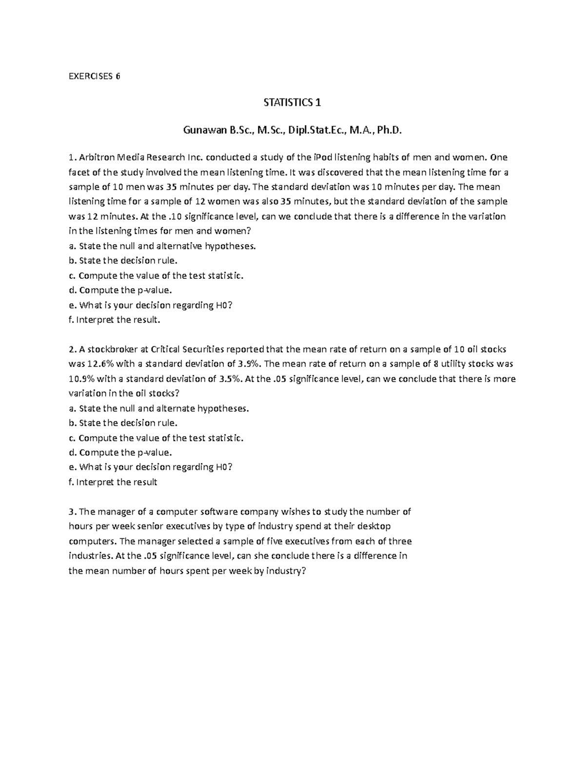 Exercises 6 - statistics exercise sem 1 - EXERCISES 6 STATISTICS 1 ...