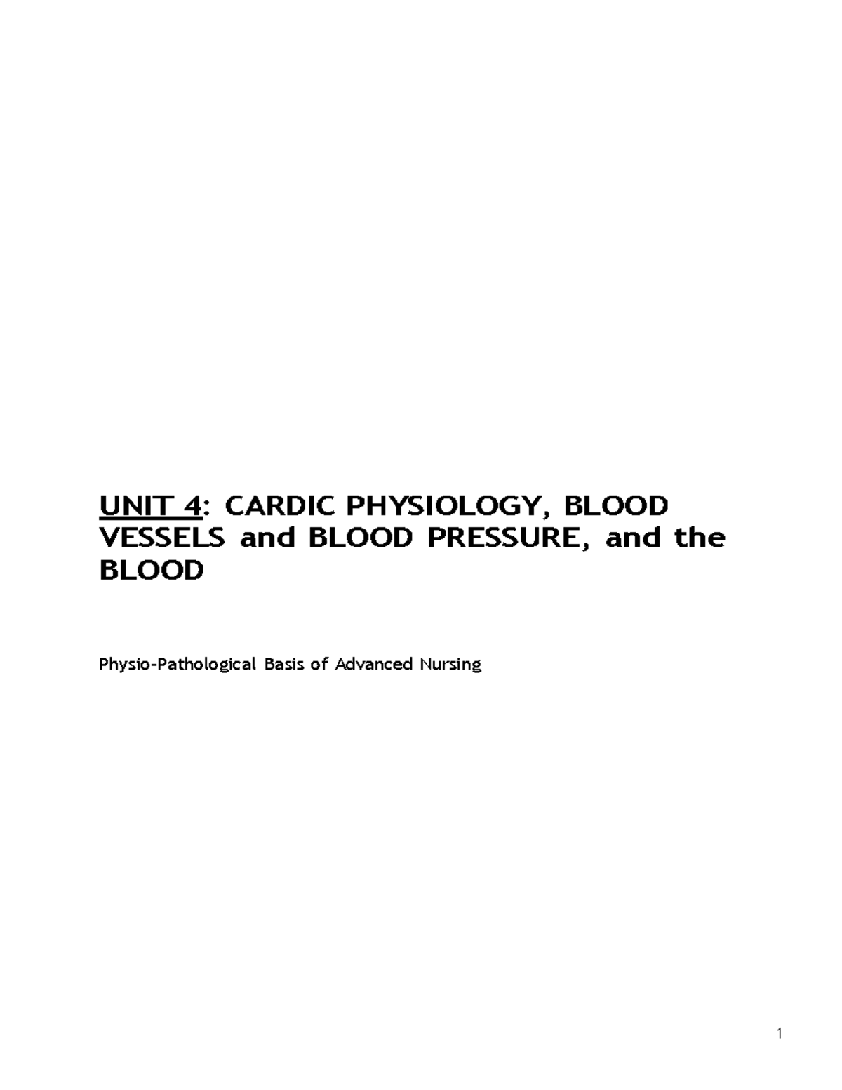 NU545 Unit 4 Study Guide - UNIT 4: CARDIC PHYSIOLOGY, BLOOD VESSELS and ...
