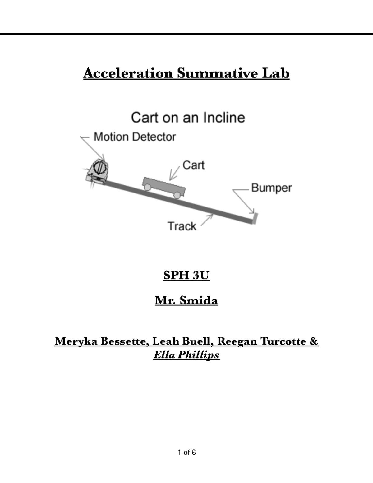 Physics Acceleration Lab - Gr - Acceleration Summative Lab SPH 3U Mr ...
