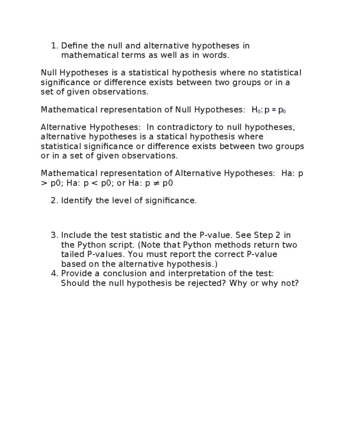 Discussion 4 - Define the null and alternative hypotheses in mathematical terms as well as in ...