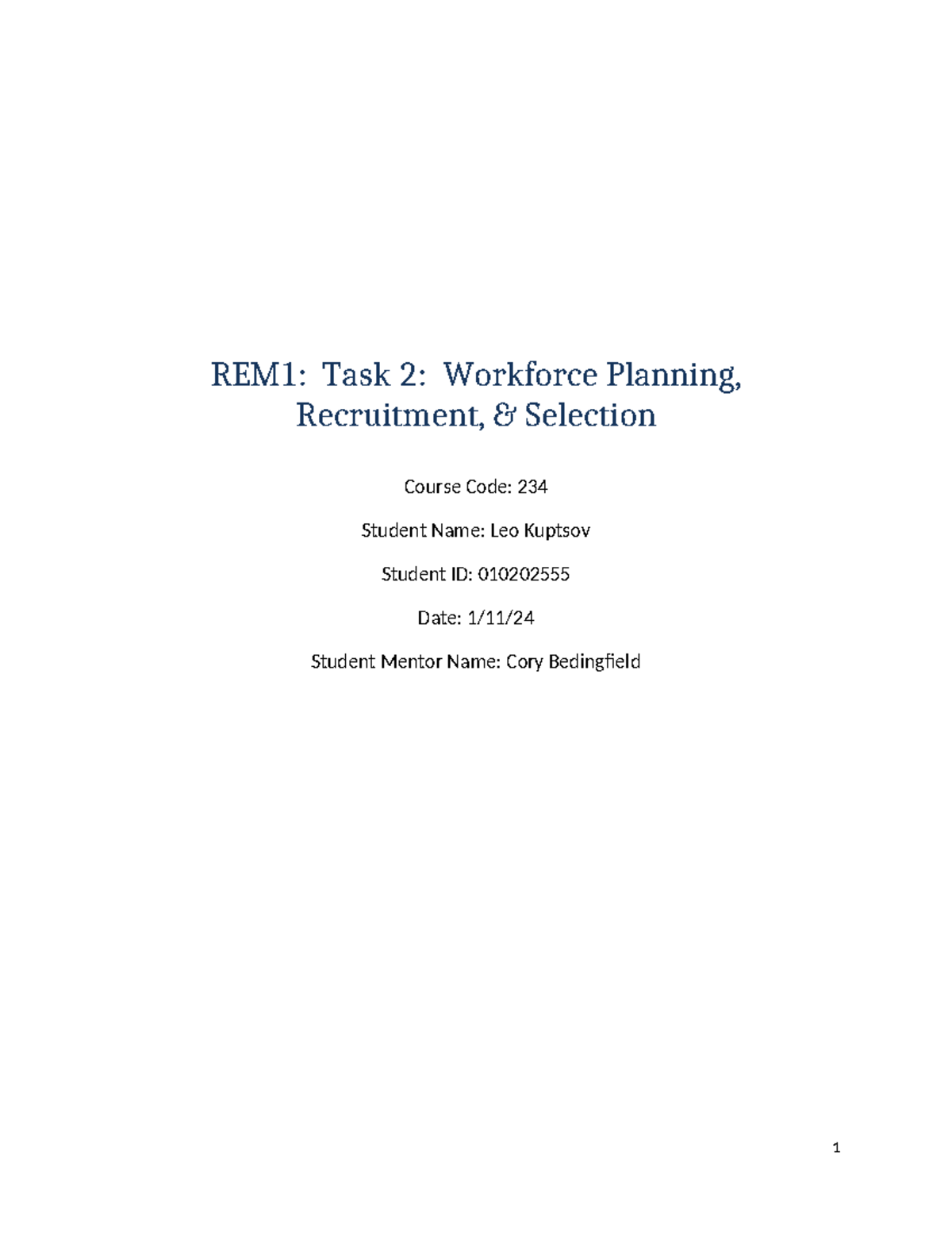 C234 Task 2 - REM1: Task 2: Workforce Planning, Recruitment ...