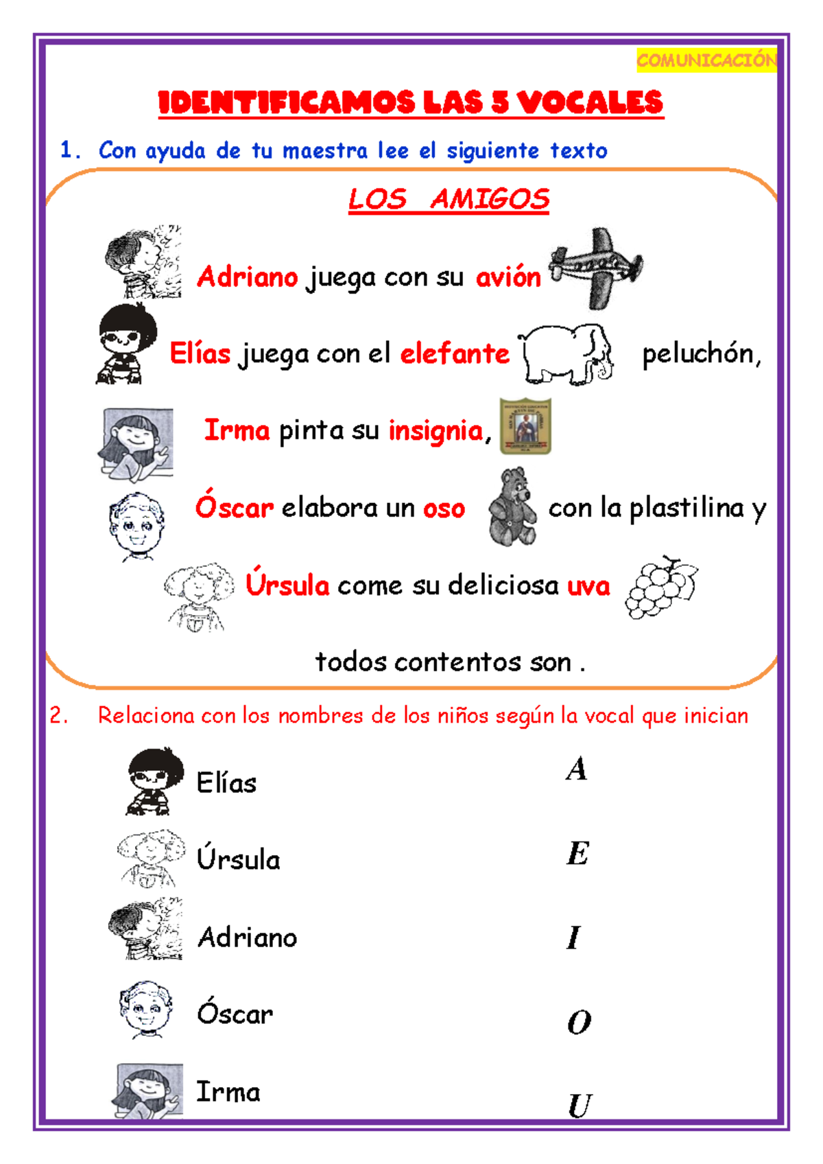 Las 5 vocales - OK. - IDENTIFICAMOS LAS 5 vocales 1. Con ayuda de tu ...