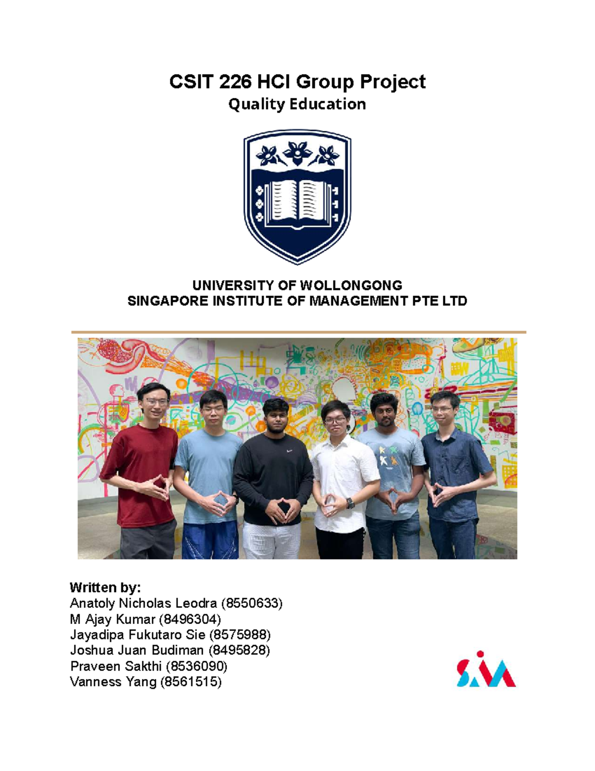 Final Doc CSIT Vanness 8561515 - CSIT 226 HCI Group Project Quality Education UNIVERSITY OF ...