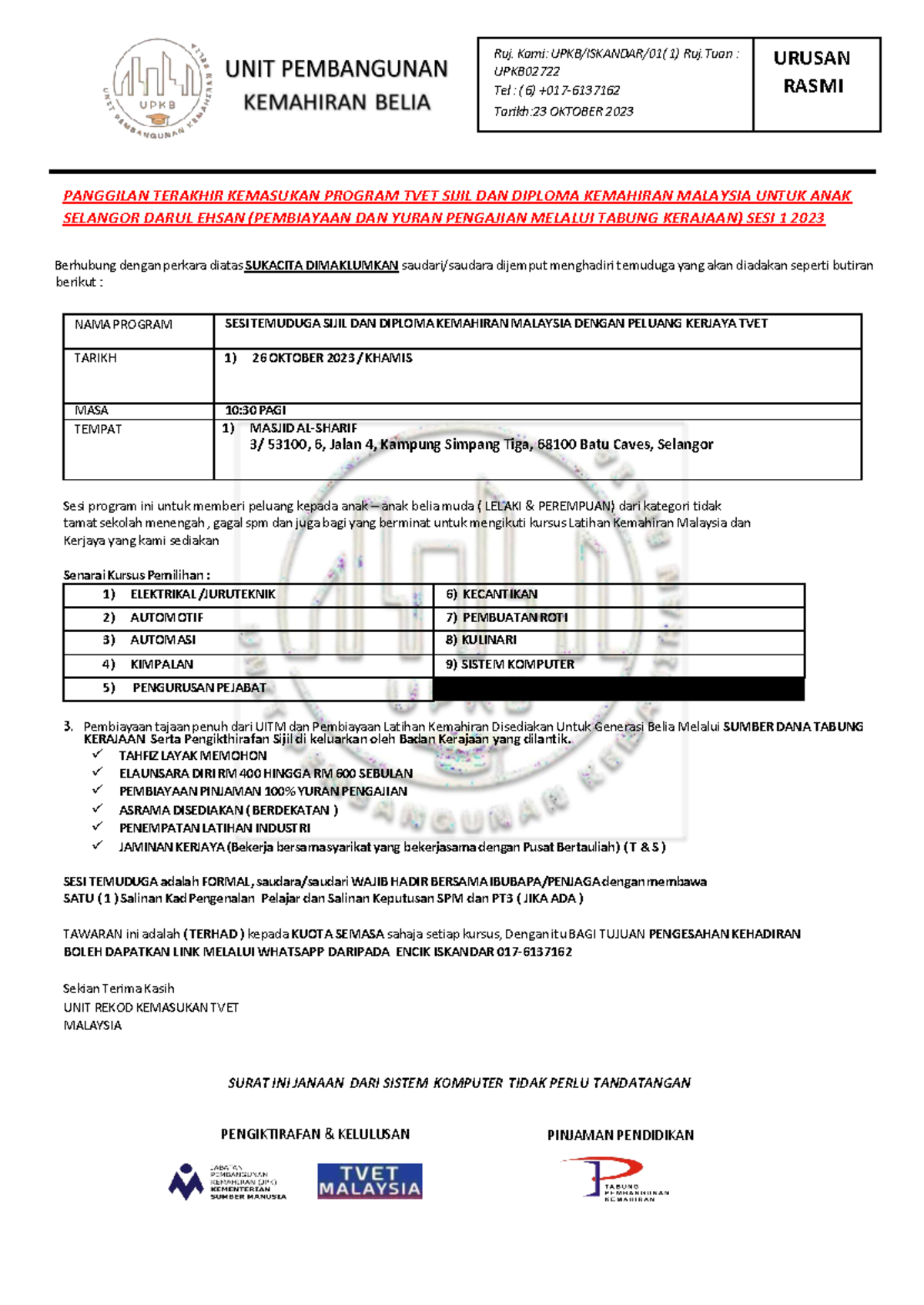 Surat Jemputan Gombak Selangor - Ruj. Kami: UPKB/ISKANDAR/01( 1) Ruj : UPKB Tel : ( 6) +017 ...