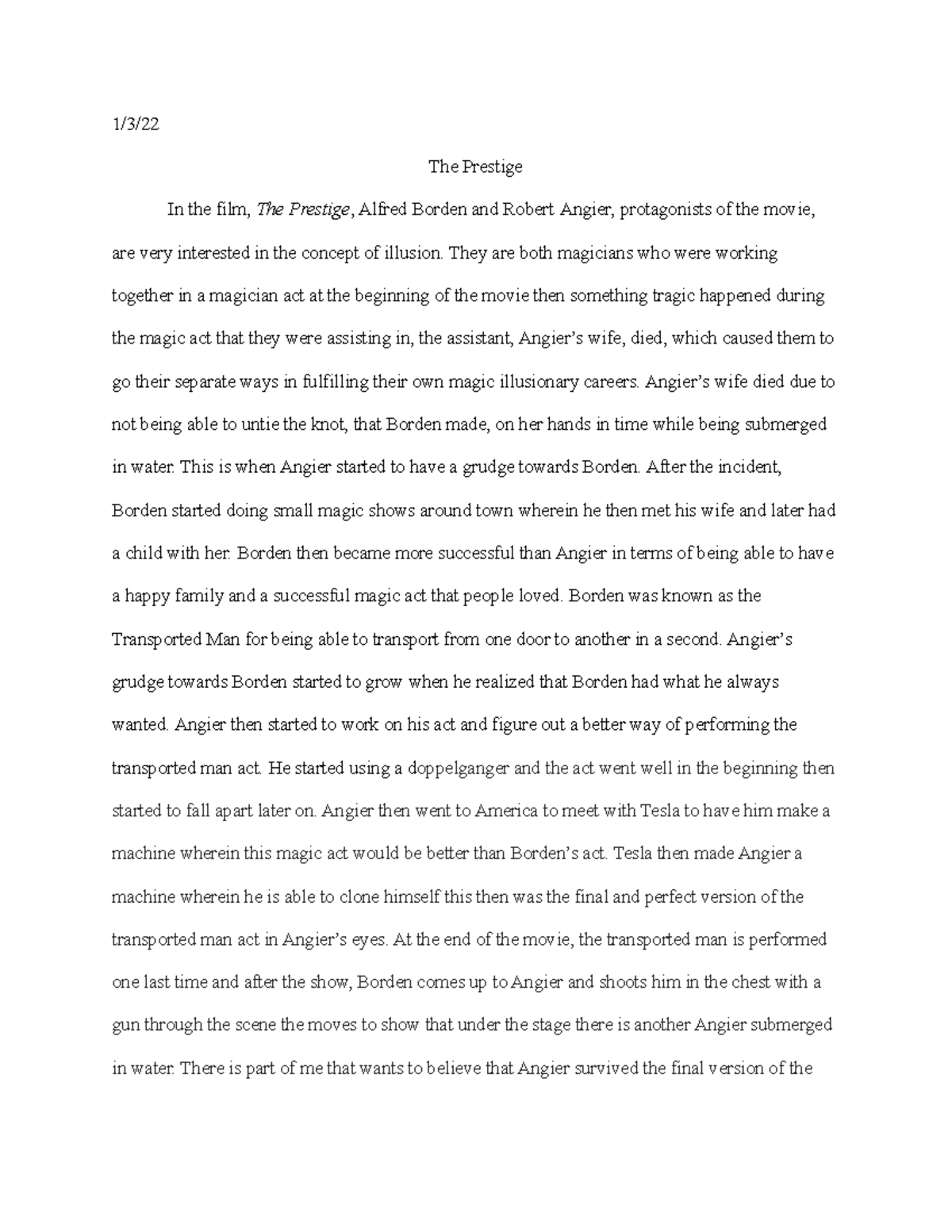 PHIL 332 The Prestige Essay - 1/3/ The Prestige In the film, The ...