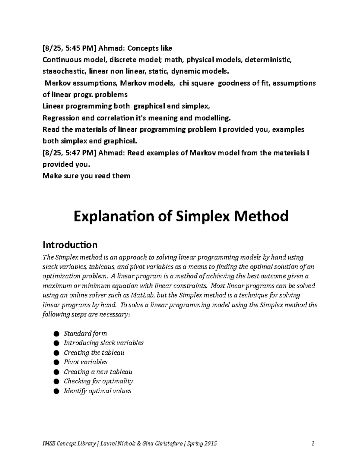 Explanation of LP Simplex Method - [8/25, 5:45 PM] Ahmad: Concepts like ...