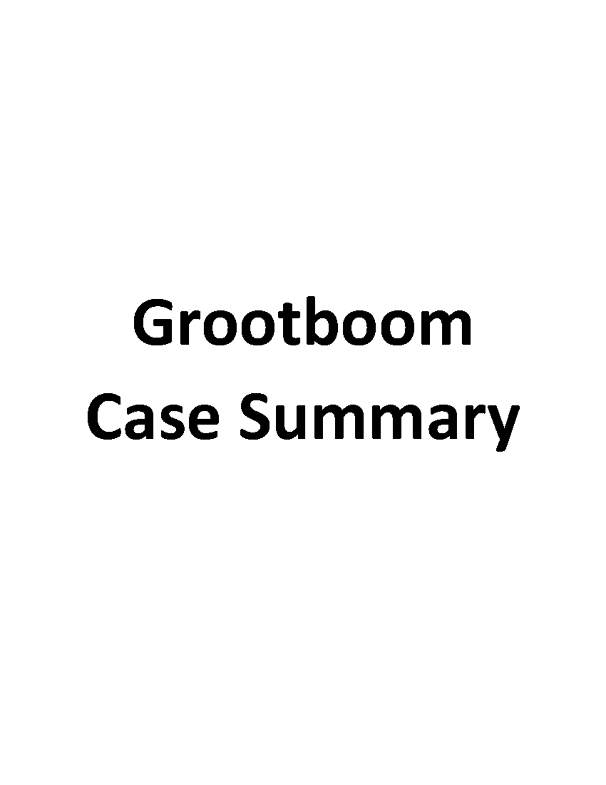 Grootboom Case Summury - Copy - Grootboom Case Summary Government of ...