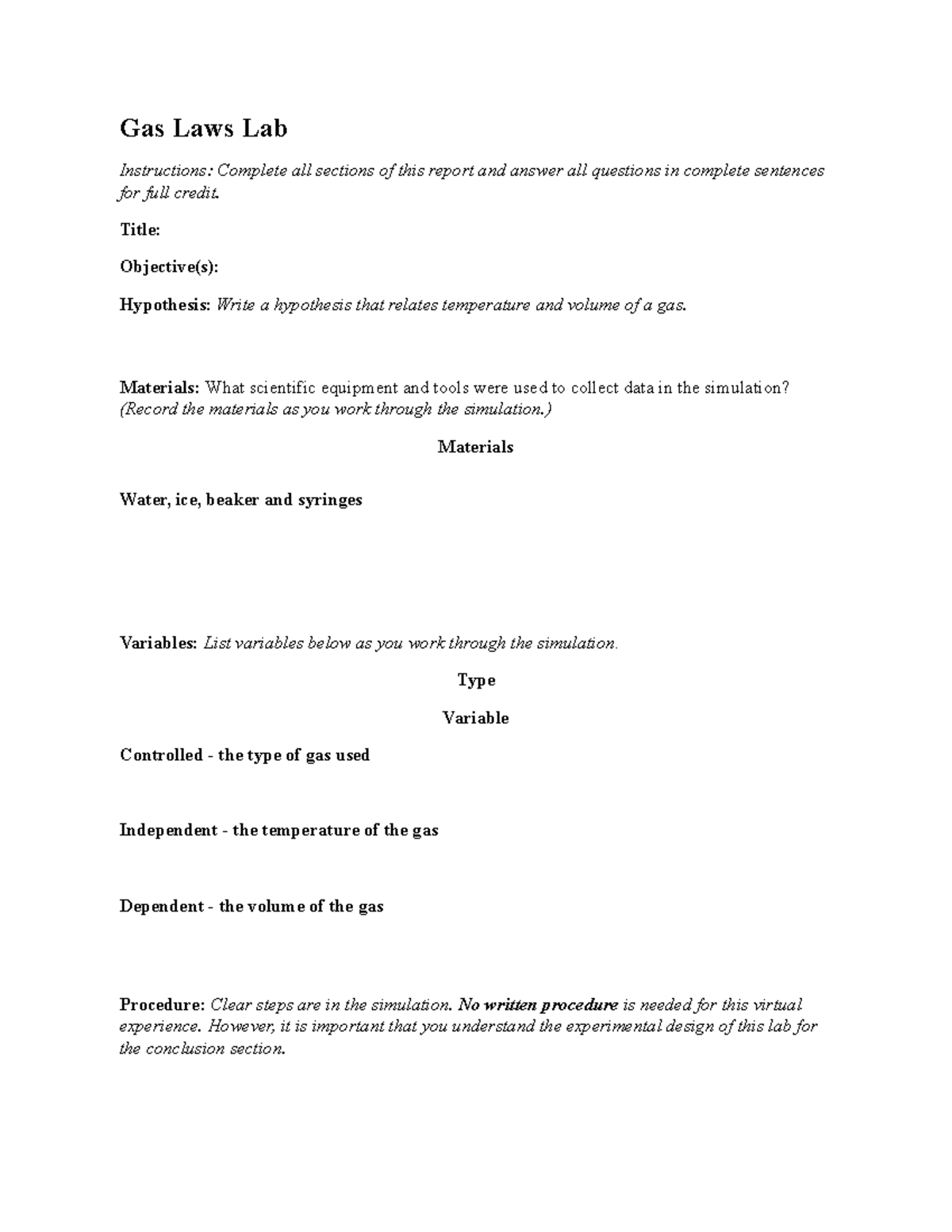 Lab report copiiii - chem lab - Gas Laws Lab Instructions: Complete all ...