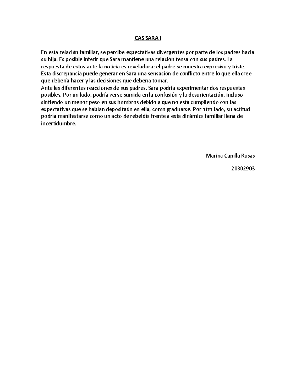 CAS SARA I - Ejercicio Sara - CAS SARA I En esta relación familiar, se percibe expectativas ...