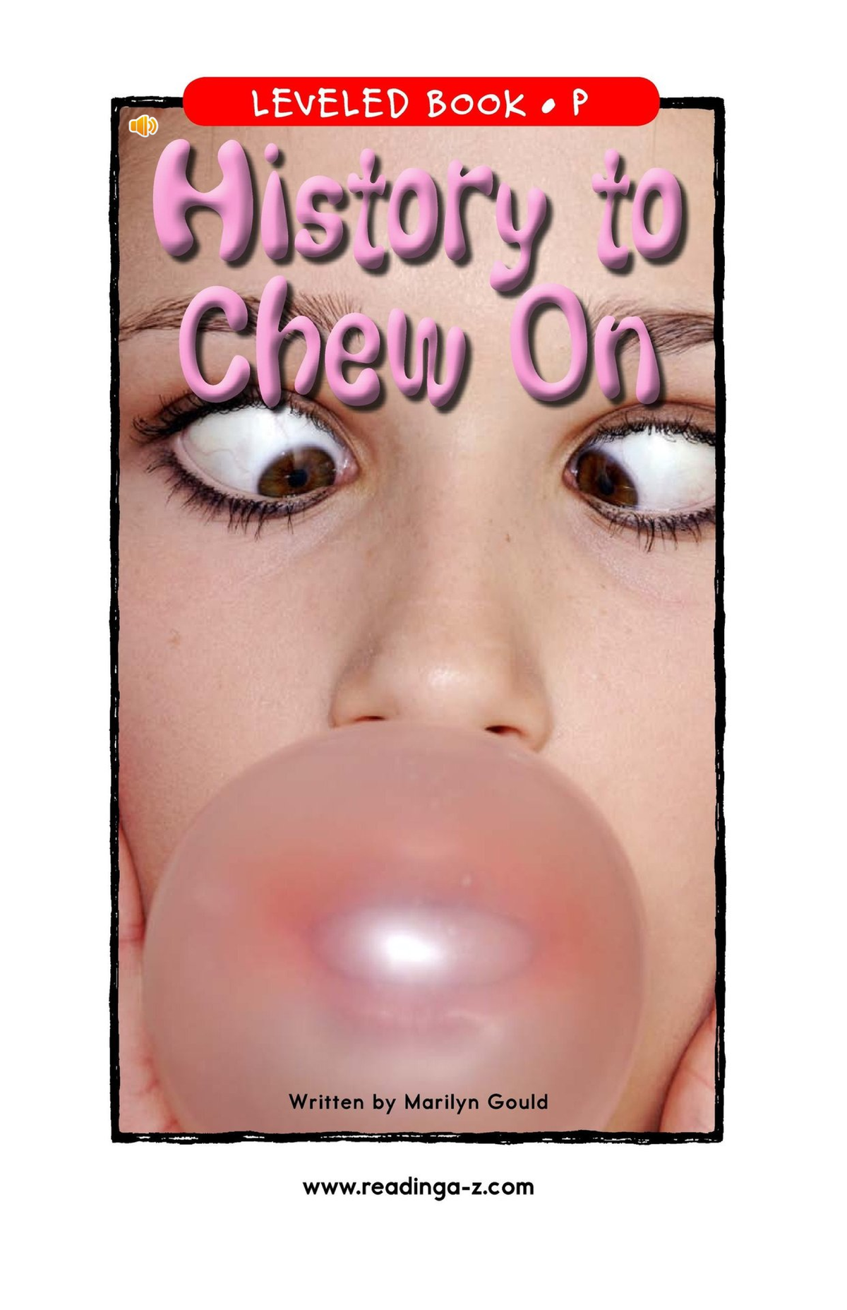 History to Chew On - asdfasdf - LEVELED Book P History to Chew On ...