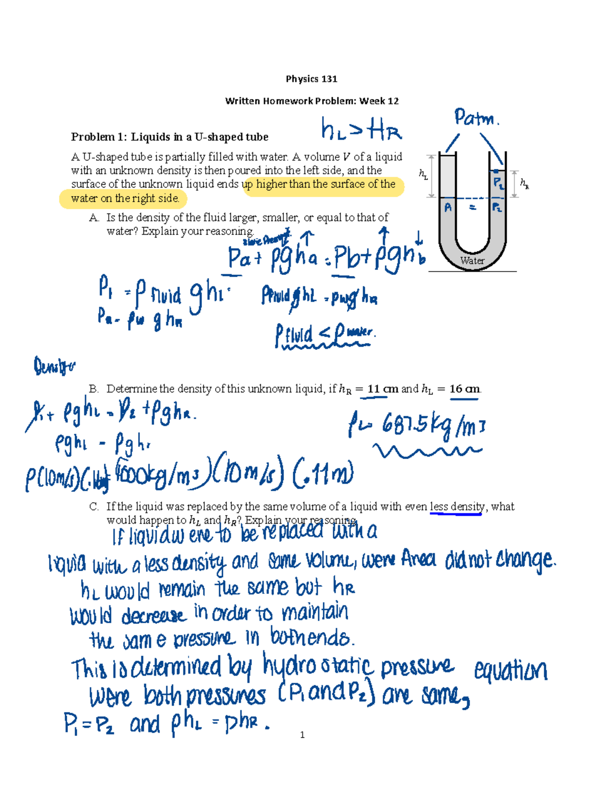 Week12 Fluids Written OLH - 1 Physics 131 Written Homework Problem: Week 12 Problem 1: Liquids ...