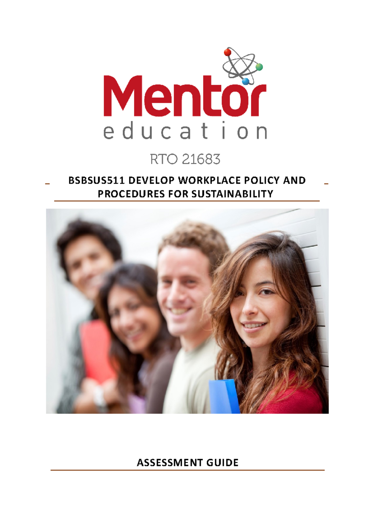 Bsbsus 511 Assessment Guide - BSBSUS511 DEVELOP WORKPLACE POLICY AND ...