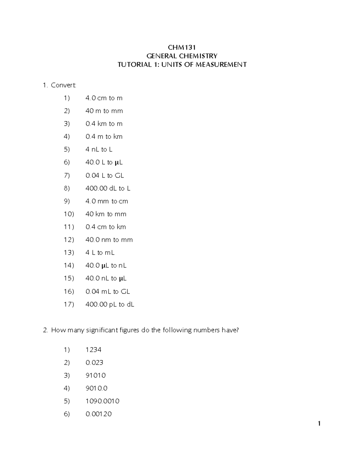 Tutorial 1 CHM131 Week 1 CHM GENERAL CHEMISTRY TUTORIAL 1 UNITS OF