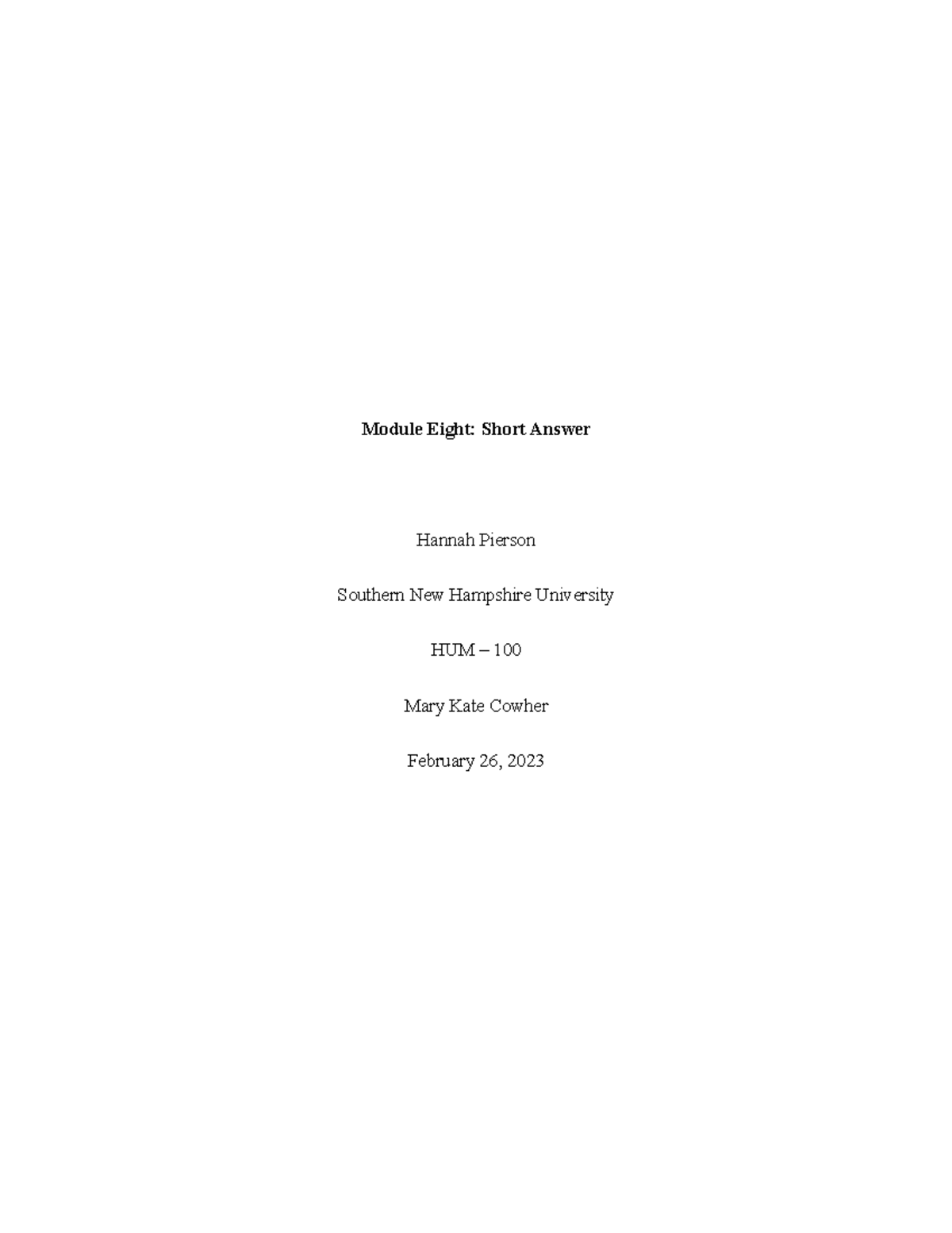Module Eight Short Answer - Module Eight: Short Answer Hannah Pierson ...