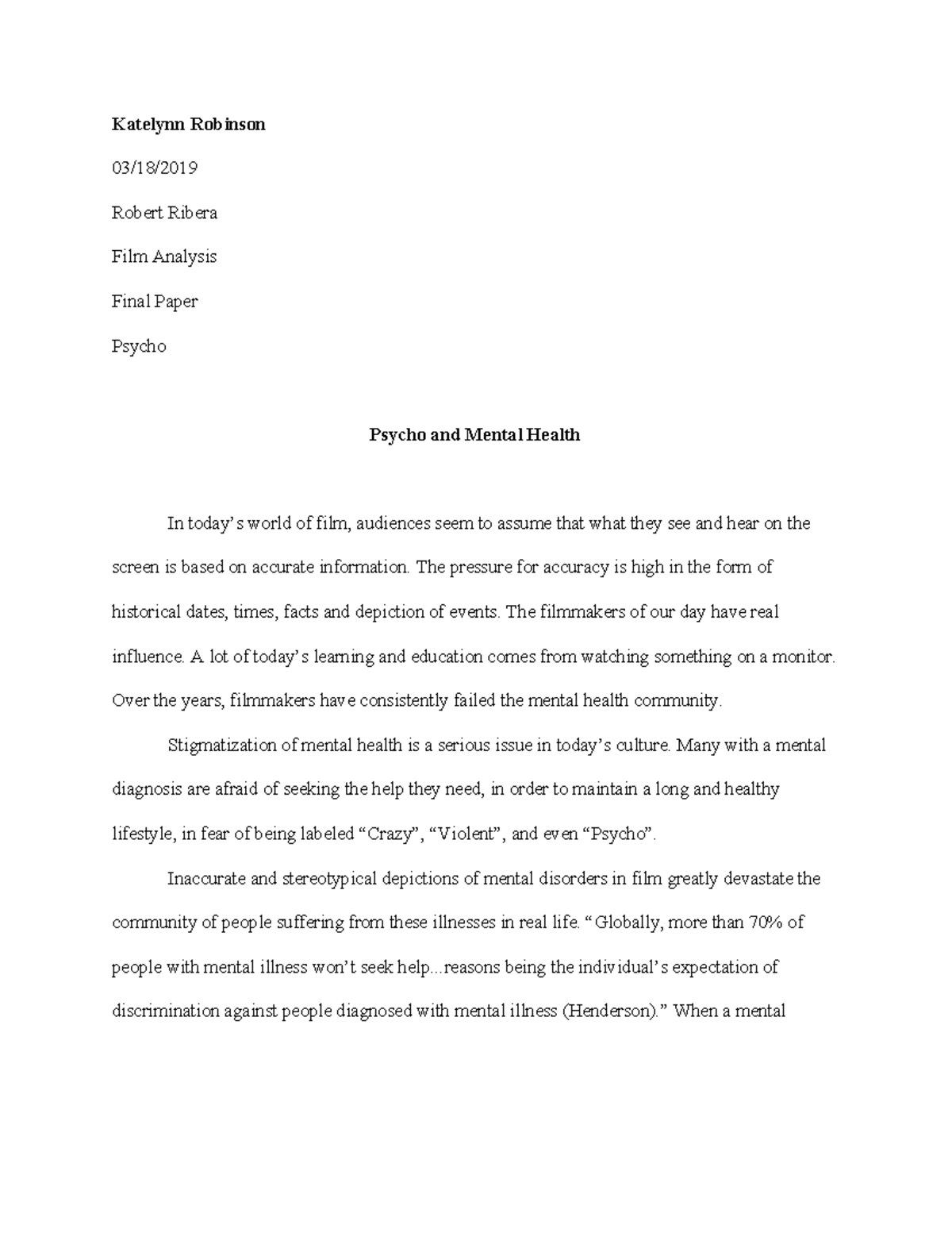 Psycho and Mental Health - Katelynn Robinson 03/18/ Robert Ribera Film ...