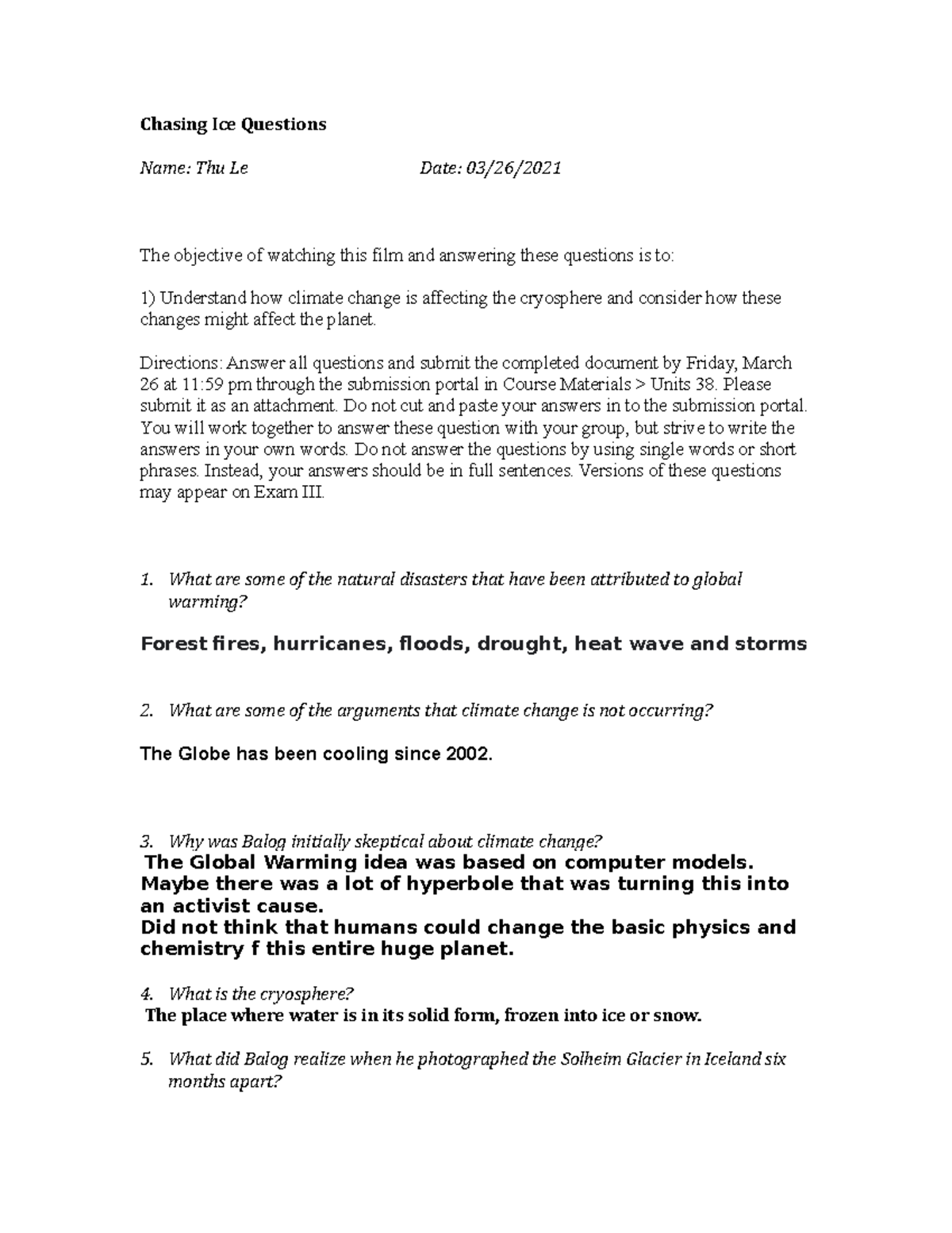 Chasing Ice Discussion Questions - Chasing Ice Questions Name: Thu Le ...