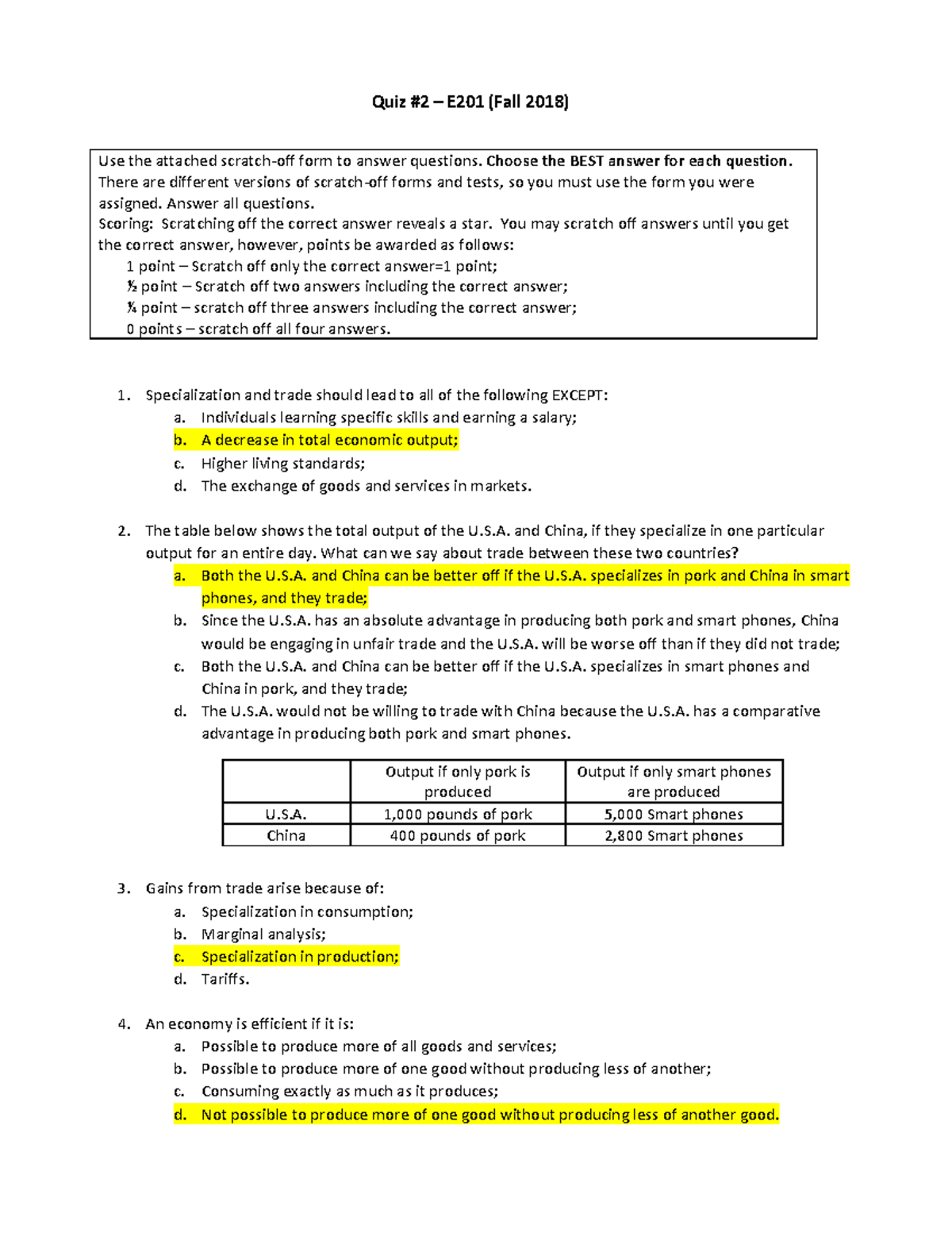 Quiz 2 Questions and Answers - Quiz E201 (Fall 2018) Use the attached form to answer questions ...