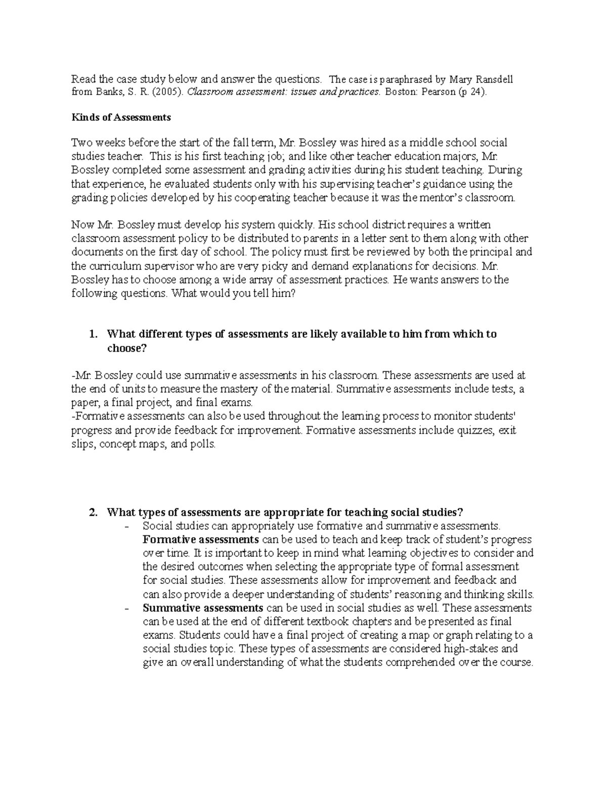 Case Study Kinds of Assessments- ICL 3333 - Read the case study below and answer the questions ...