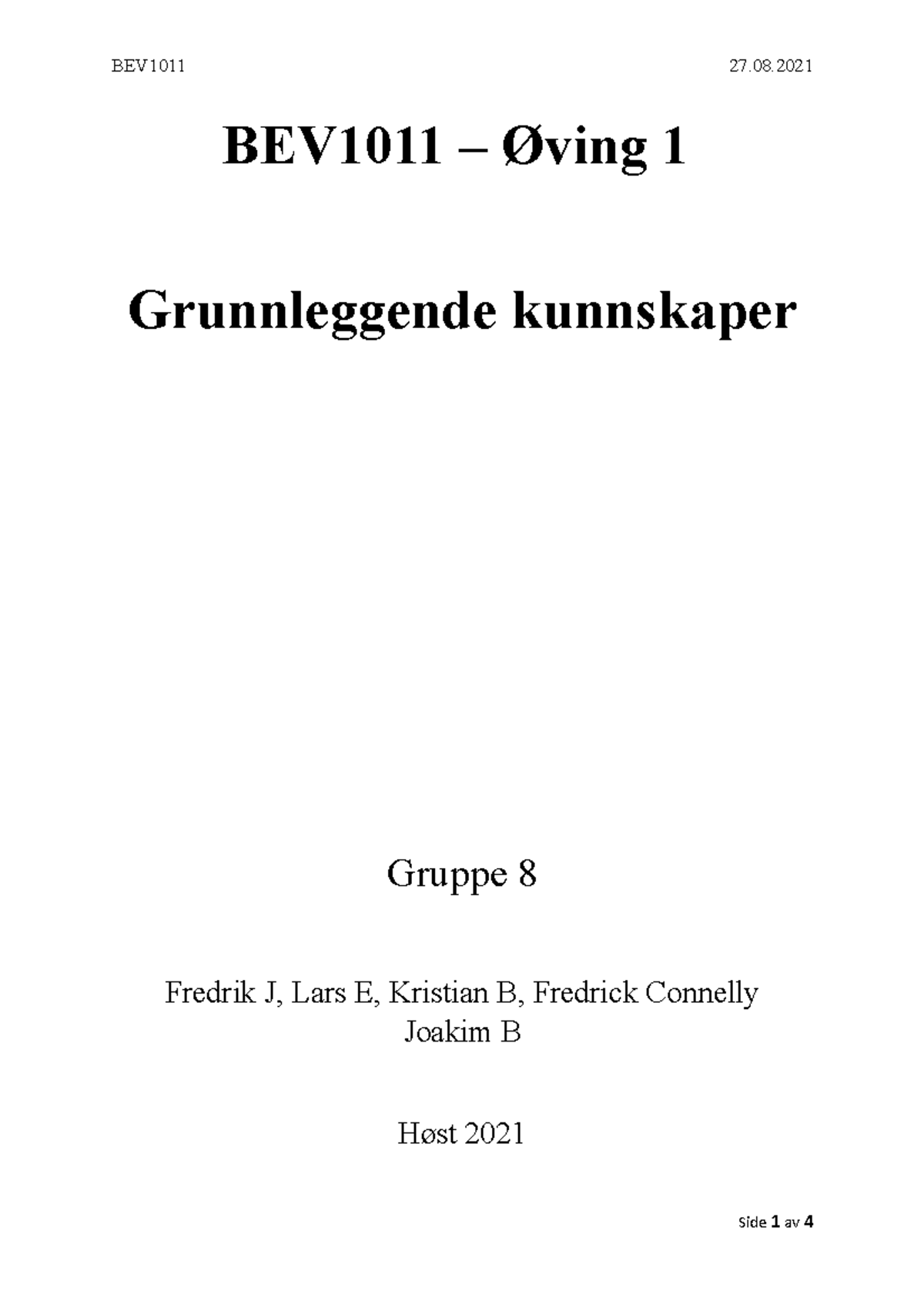 øving 1 gruppe 8 - Respirasjon - BEV1011 - NTNU - Studocu