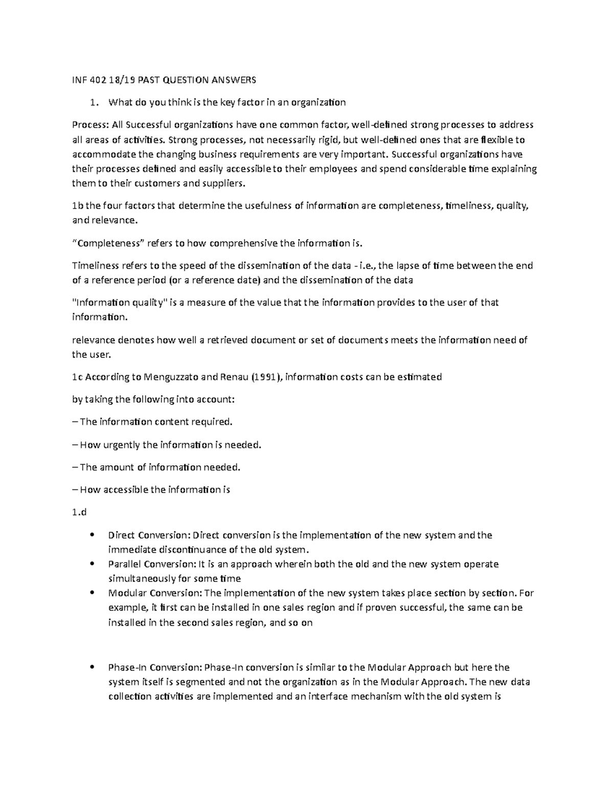 Management Information INF 404 - INF 402 18/19 PAST QUESTION ANSWERS What do you think is the ...