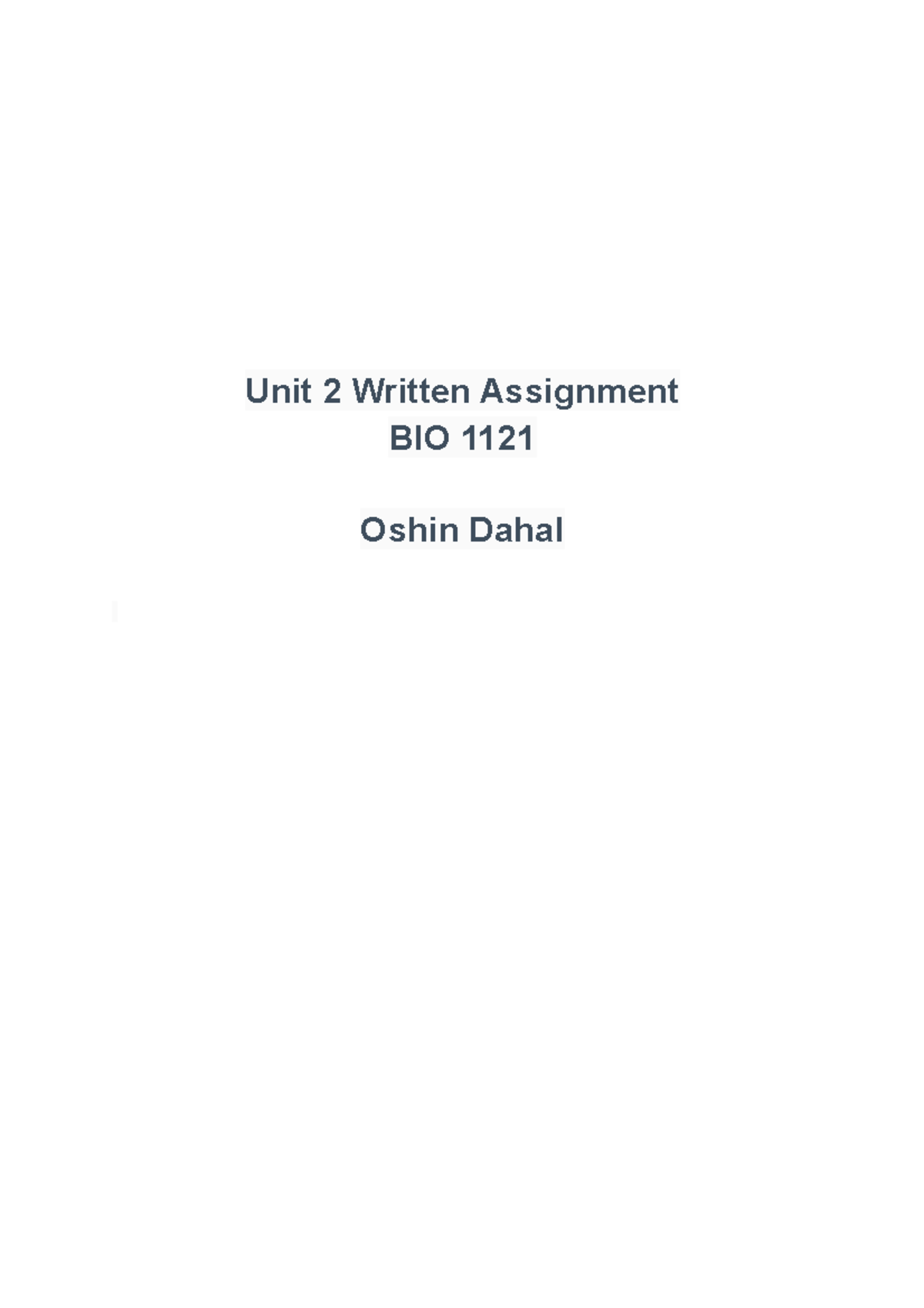 Written unit 2 - Unit 2 Written Assignment BIO 1121 Oshin Dahal The pH of a solution describes ...