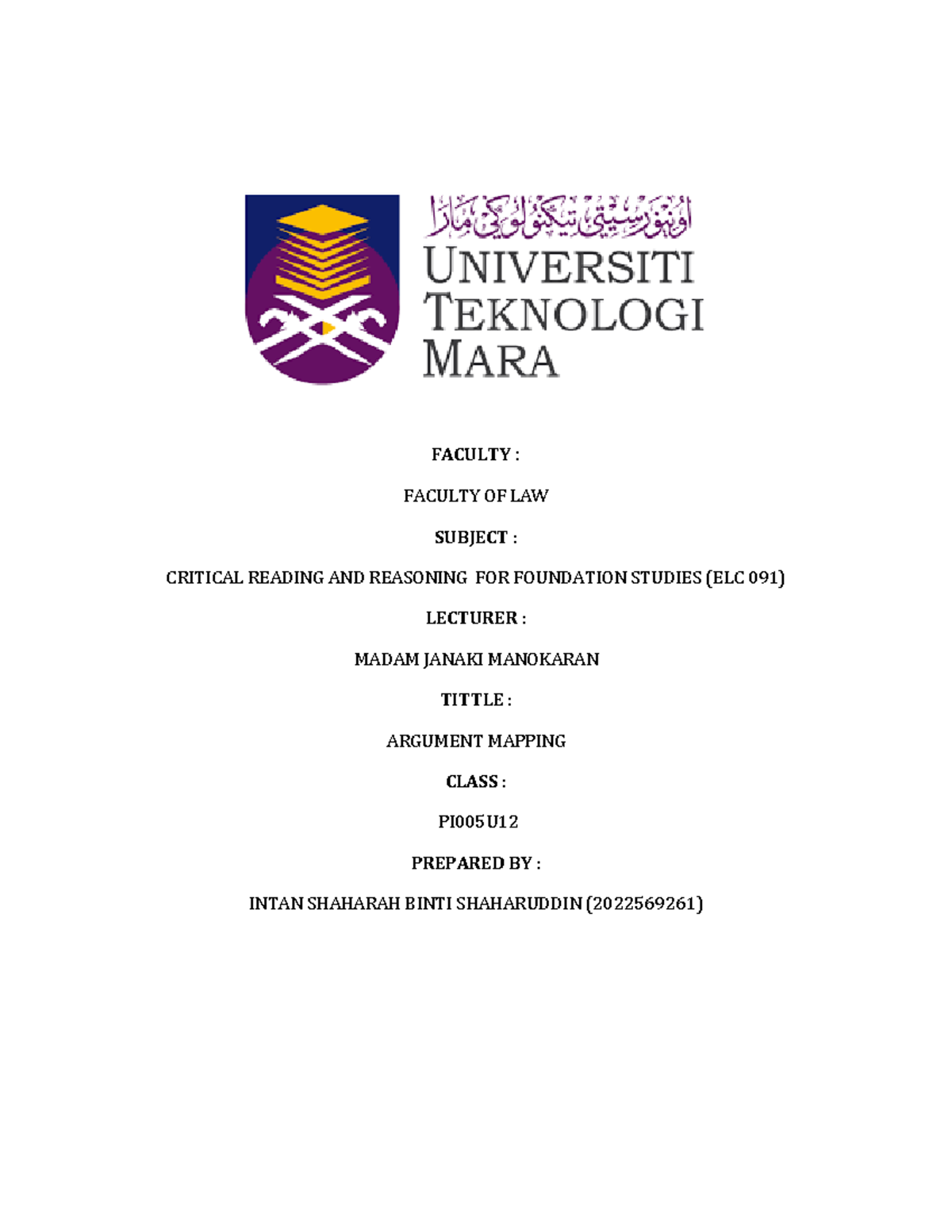 Argument Mapping ELC 091 assignment - FACULTY : FACULTY OF LAW SUBJECT : CRITICAL READING AND ...