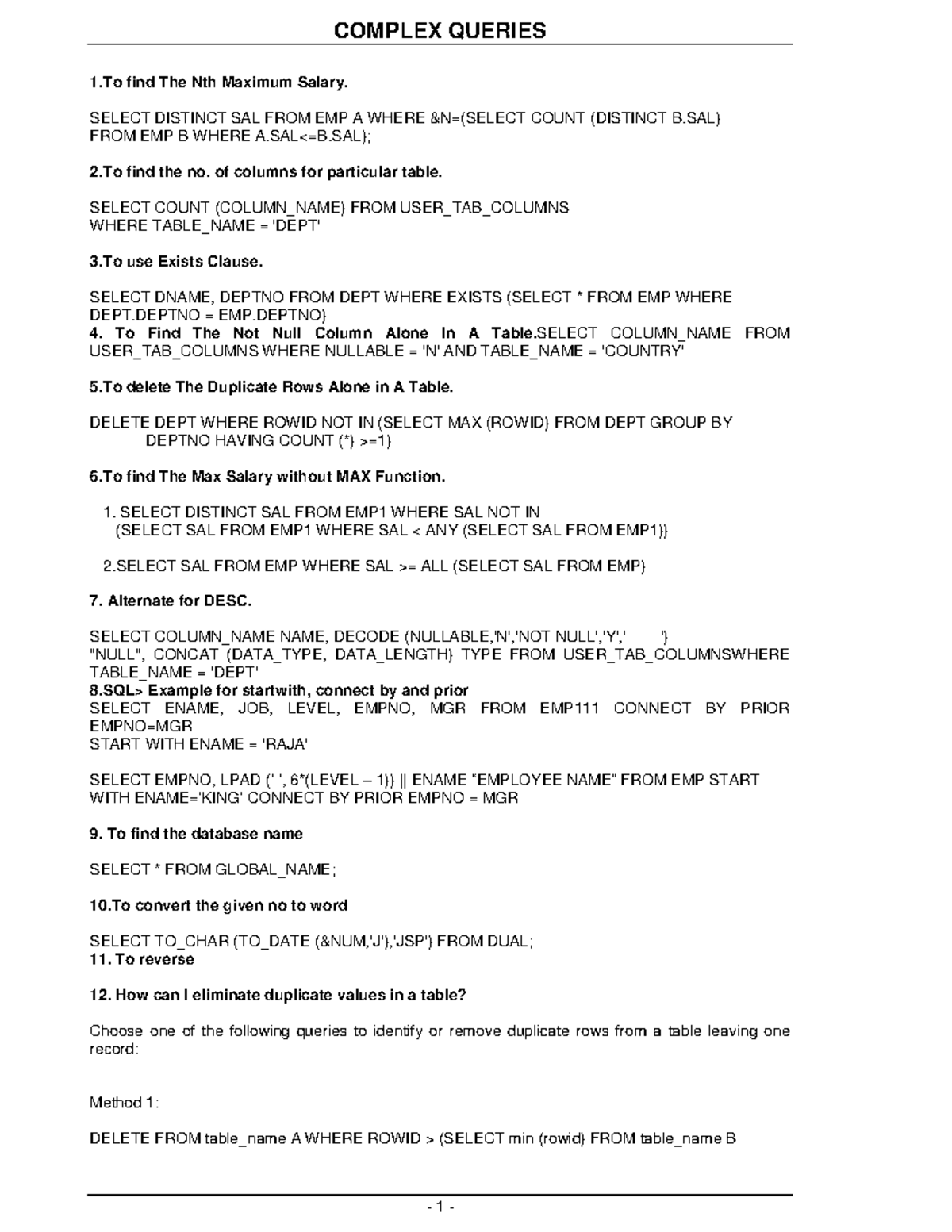PDF - 1 find The Nth Maximum Salary. SELECT DISTINCT SAL FROM EMP A WHERE &N=(SELECT COUNT - Studocu