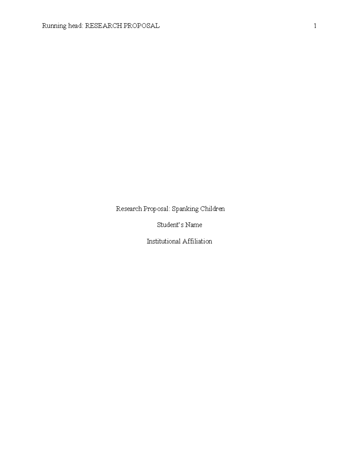 Order 2855401 psychology - Running head: RESEARCH PROPOSAL 1 Research ...