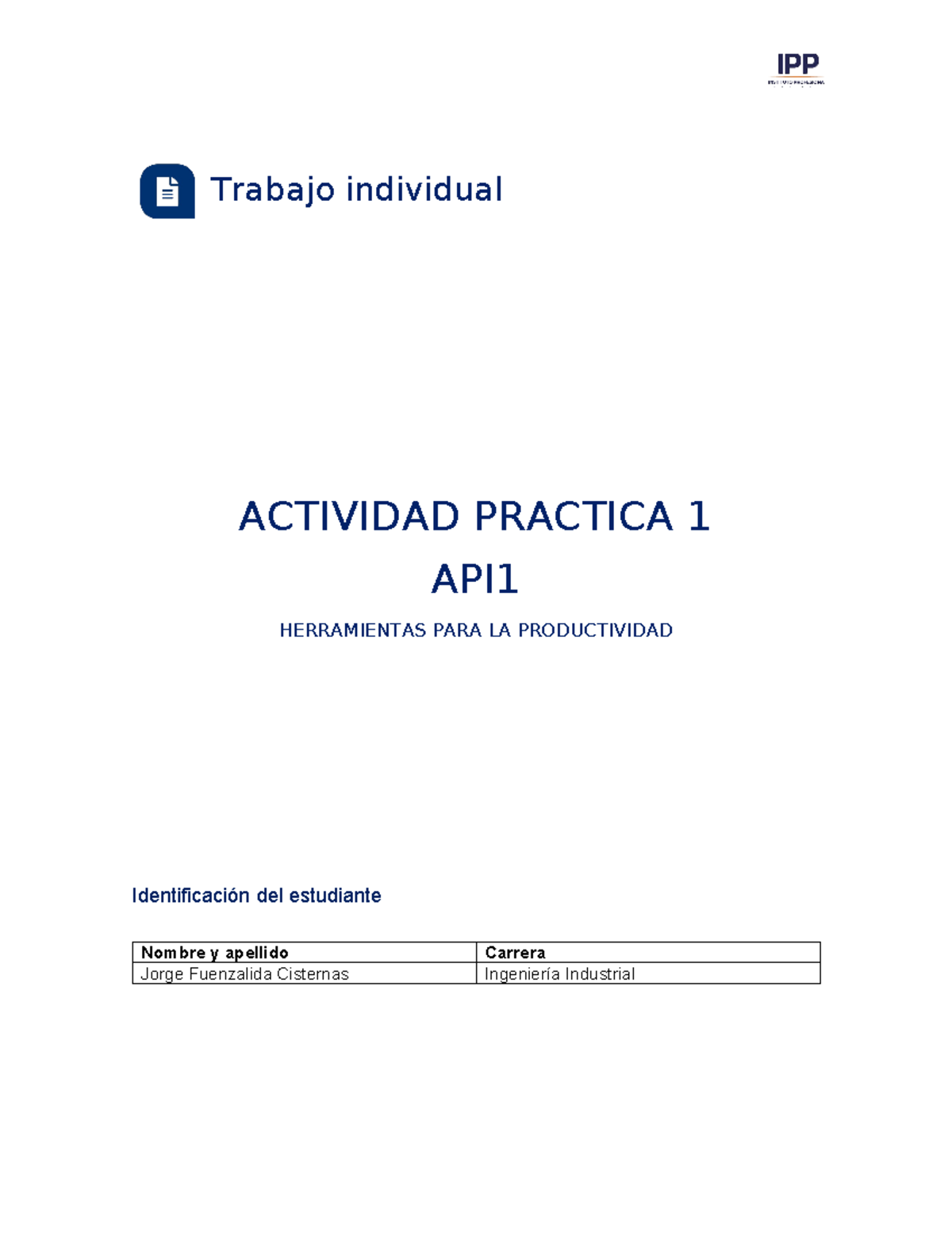 Formato Informes IPP API2 - Trabajo individual ACTIVIDAD PRACTICA 1 API ...