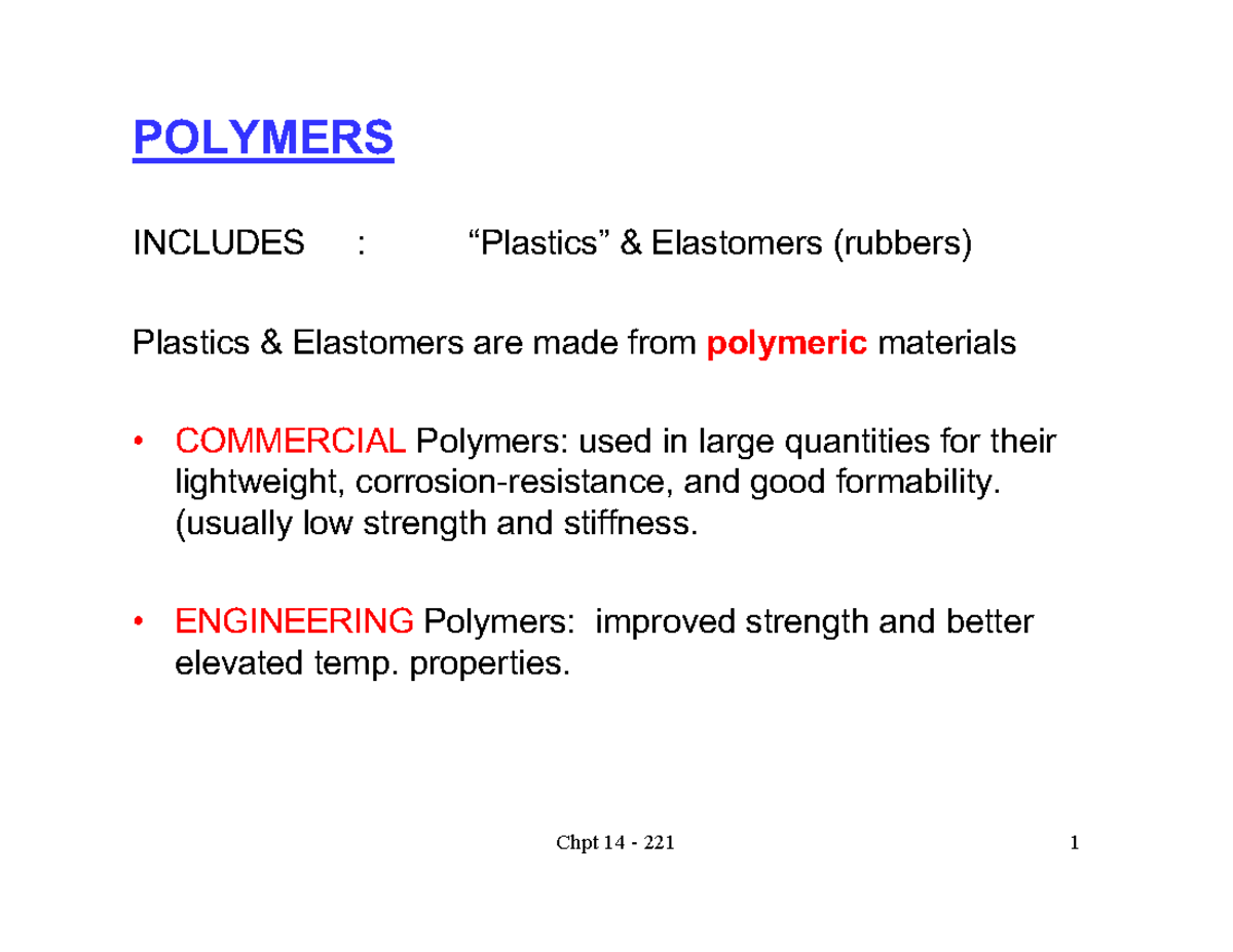 14 - Lecture note - POLYMERS INCLUDES : “Plastics” & Elastomers ...