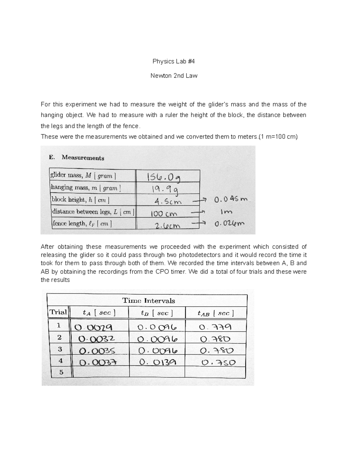 Physics Lab #4-2 - Physics Lab # Newton 2nd Law For this experiment we ...