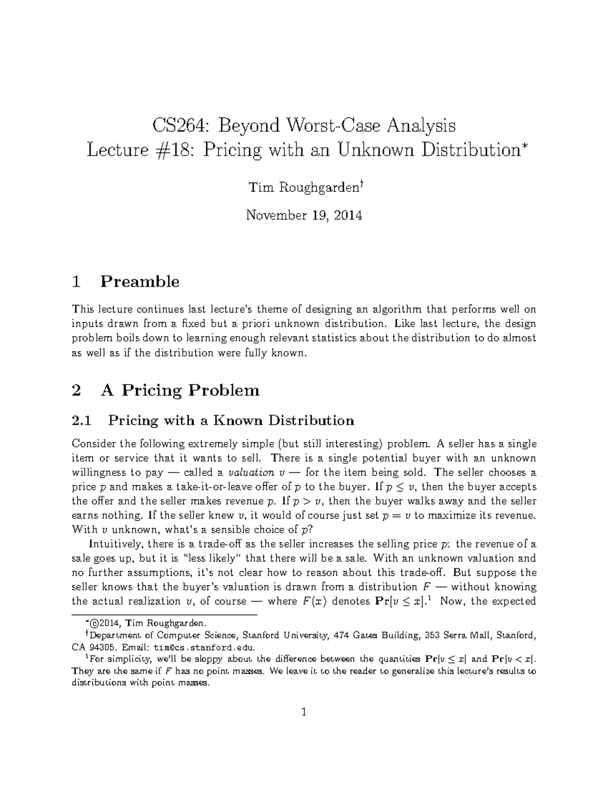 L18 - Prof is Naveen Garg - CS264: Beyond Worst-Case Analysis Lecture #18: Pricing with an ...