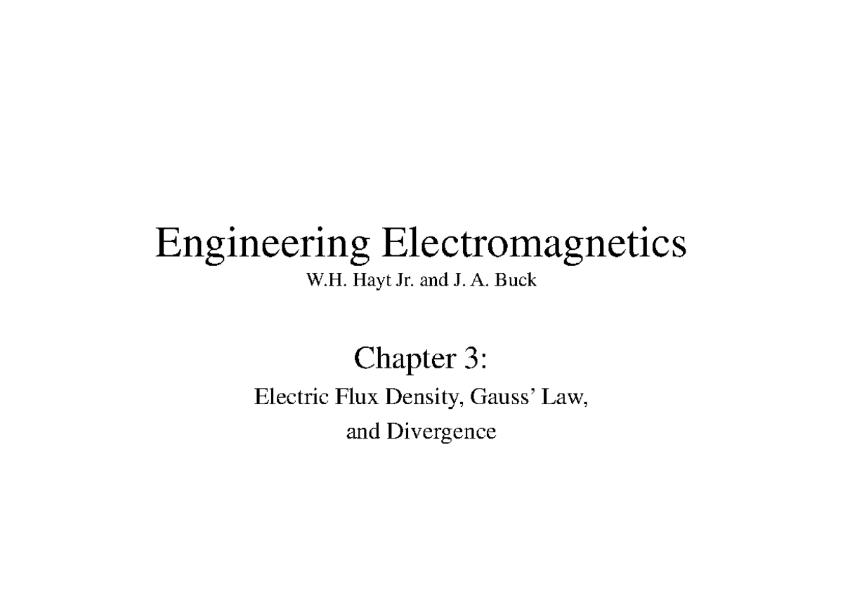 Chapter 3 final - 전자공학 3장 - Engineering Electromagnetics W. Hayt Jr. and J. A. Buck Chapter 3 ...