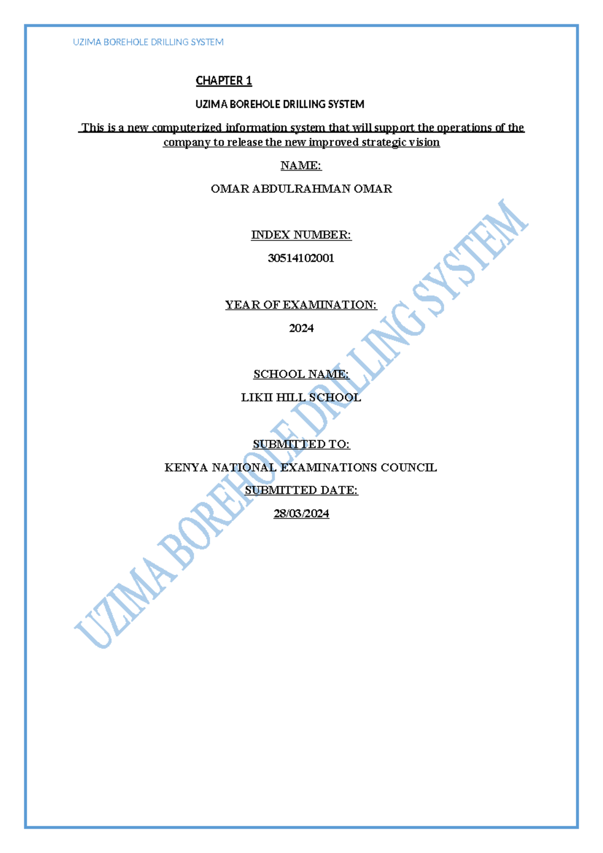 Uzima Borehole Drilling System Chapter 1 Uzima Borehole Drilling System This Is A New