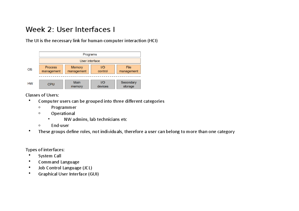 OS Week 2 User Interfaces 1 - Week 2: User Interfaces I The UI is the ...