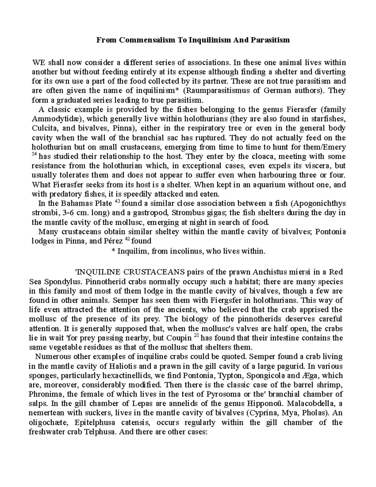 From Commensalism To Inquilinism And Parasitism - In these one animal ...