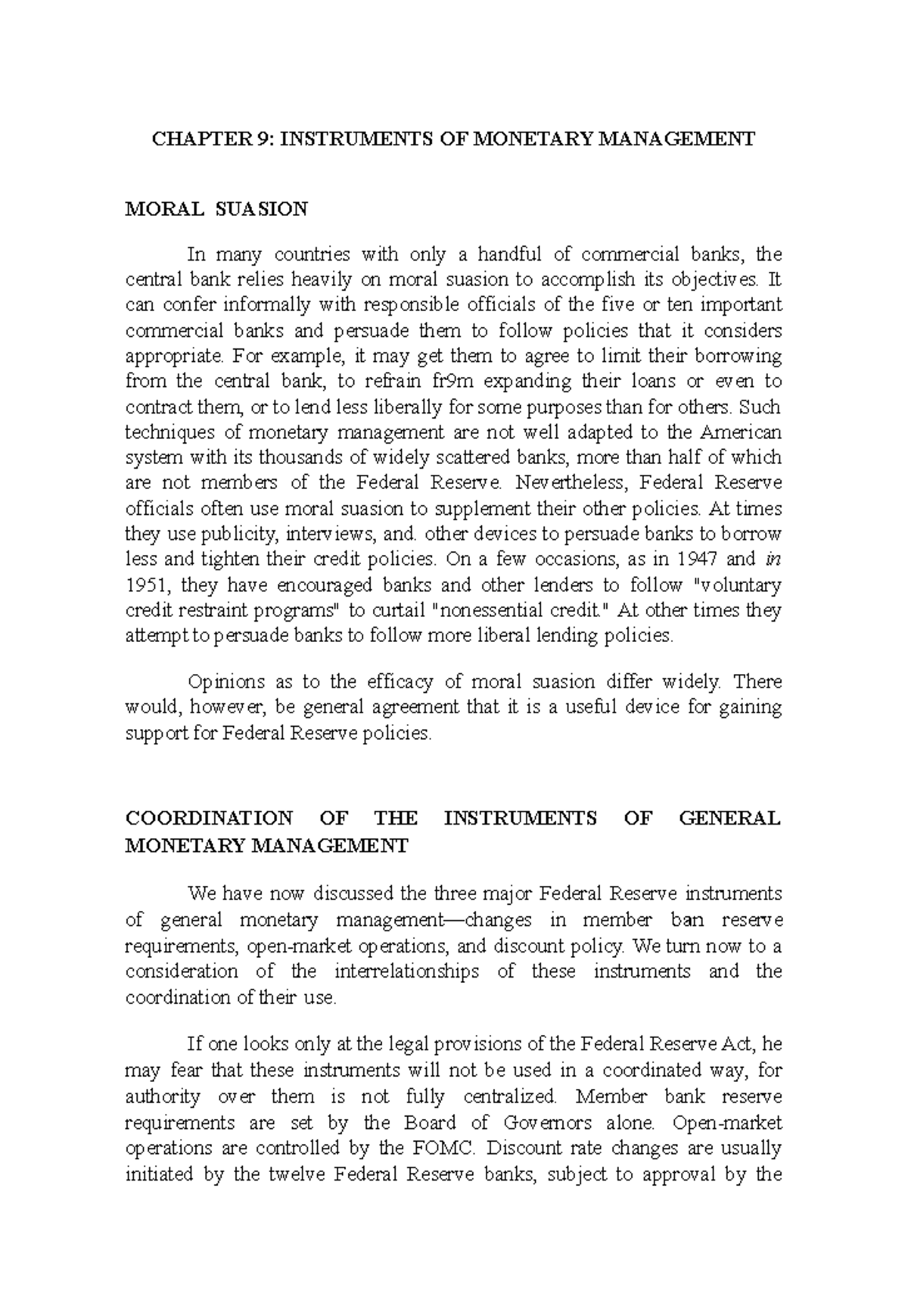 CHAPTER 9 INSTRUMENTS OF MONETARY MANAGEMENT: Moral Suasion ...