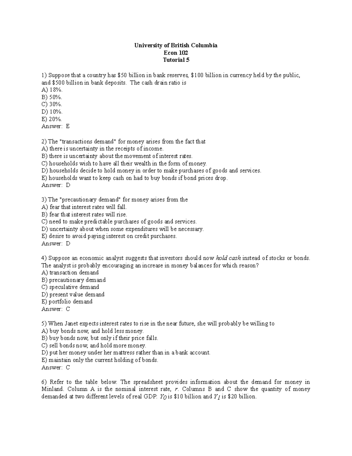 Tutorial 5 Answers and q - University of British Columbia Econ 102 Tutorial 5 Suppose that a ...