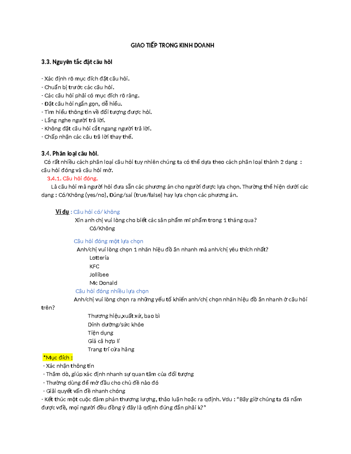 GIAO TIẾP Trong KINH Doanh - GIAO TIẾP TRONG KINH DOANH Nguyên tắc đặt câu hỏi Xác định rõ mục ...