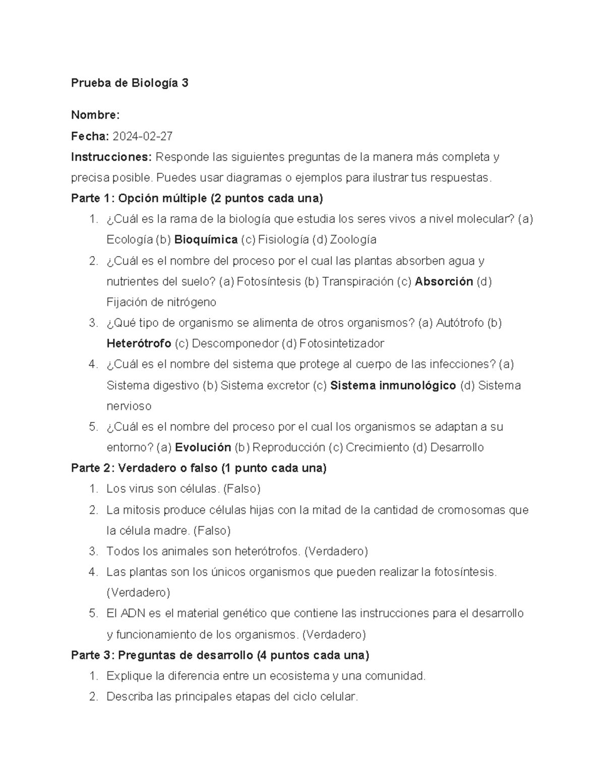 B4 - dsadasd - Prueba de Biología 3 Nombre: Fecha: 2024-02- Instrucciones: Responde las ...